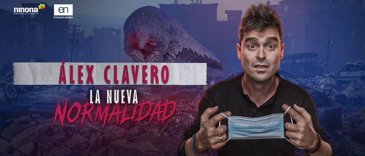 Entradas para Álex Clavero ‘La nueva normalidad’ en El Batel
